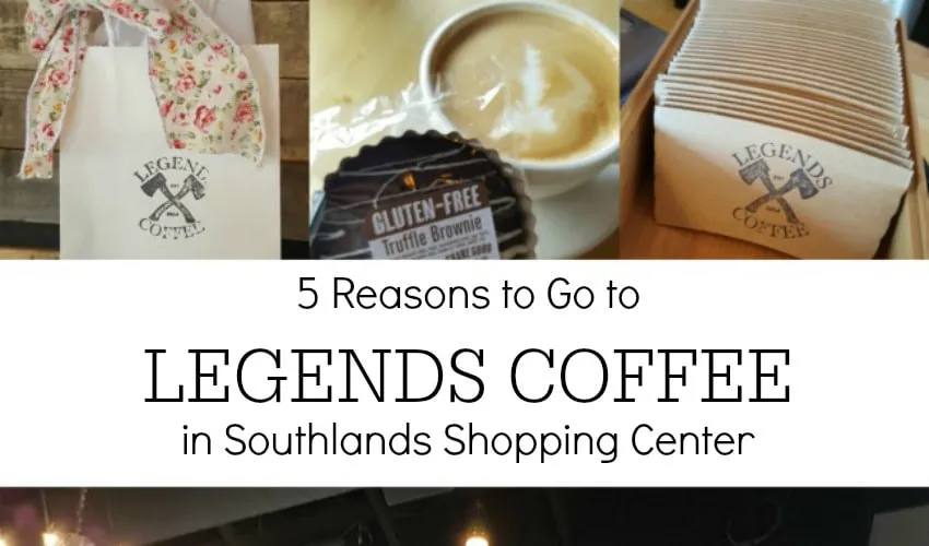 LEGENDS COFFEE in Southlands Shopping Center - Laura Kelly's Inklings