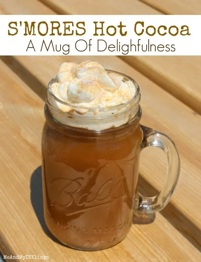 S'Mores Hot Cocoa Recipe - Laura Kelly's Inklings