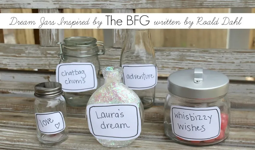 The BFG Dream Jars and a recipe for Frobscottle - Laura Kelly's Inklings