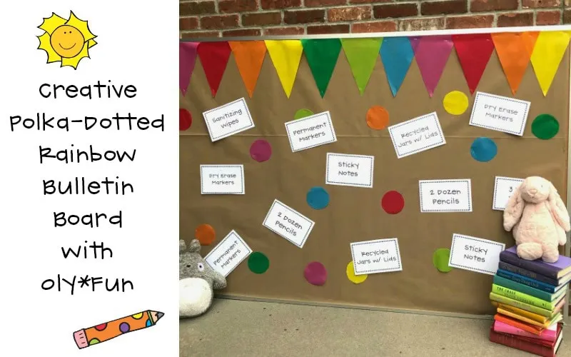 Create a Polka Dotted Rainbow Bulletin Board with Oly*Fun