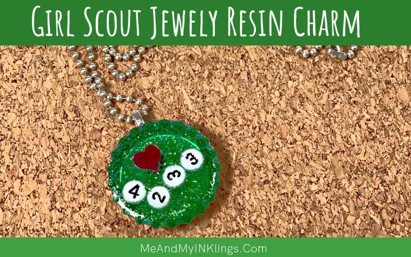 Girl Scout Jewelry Making Badge Craft With Resin - Laura Kelly's Inklings