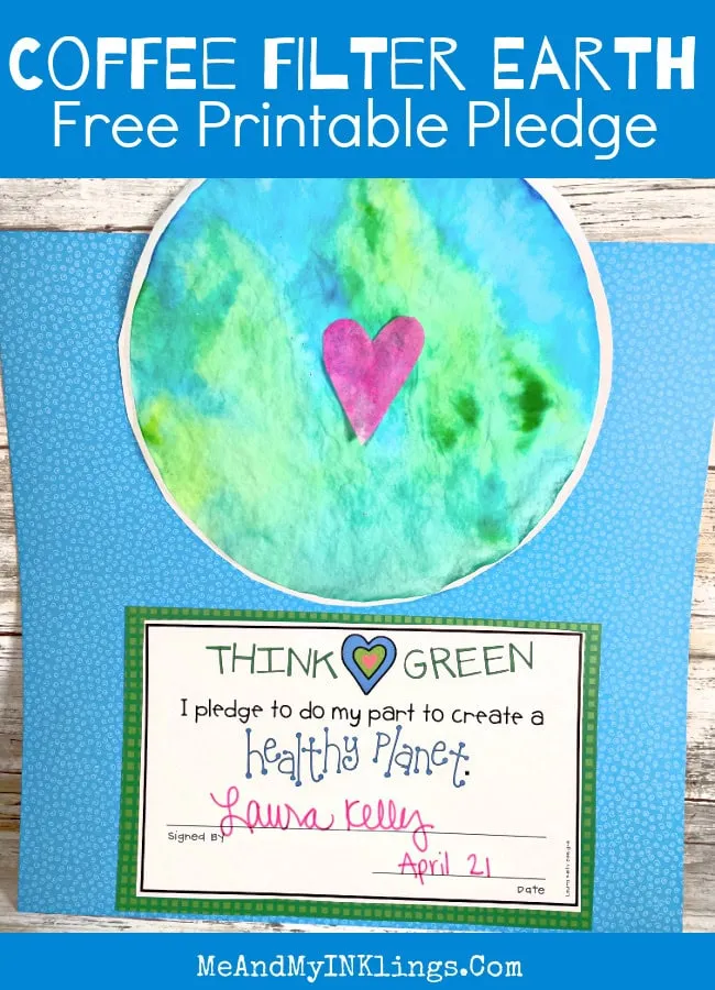Coffee Filter Earth Day Craft With Printable Pledge - Laura Kelly's ...