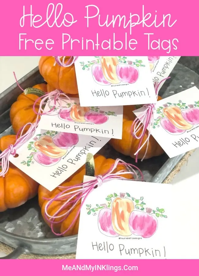 Hello Pumpkin Printable Tags - Laura Kelly's Inklings